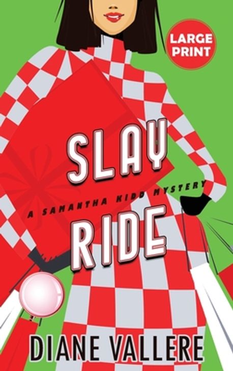 Slay Ride (Large Print Edition) | Vallere, Diane - 교보문고