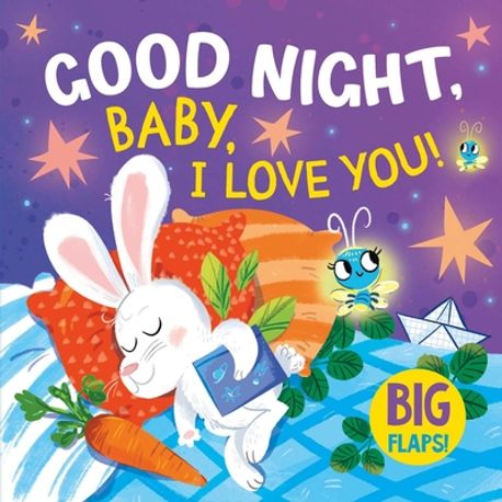 Goodnight, Baby, I Love You! | Clever Publishing - 교보문고