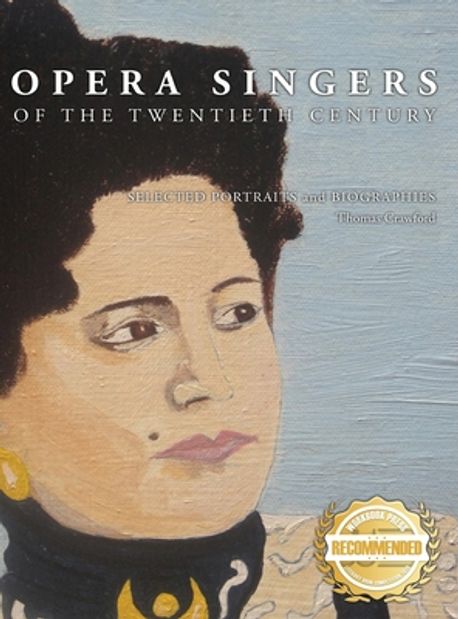 Opera Singers of the Twentieth Century | Crawford, Thomas - 교보문고