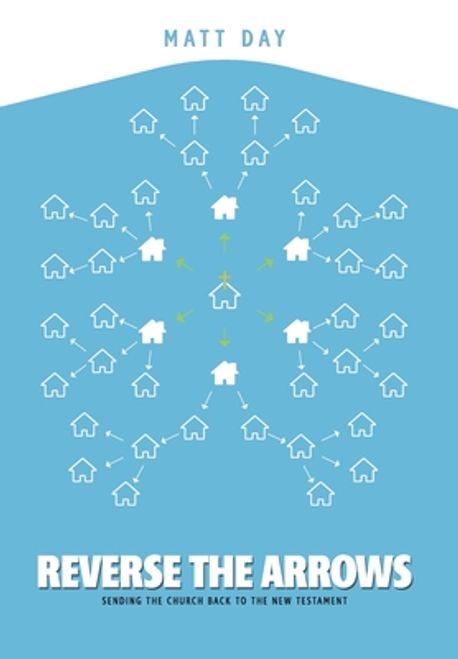 Reverse the Arrows | Day, Matt - 교보문고