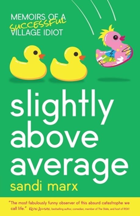 Slightly above Average | Marx, Sandi - 교보문고