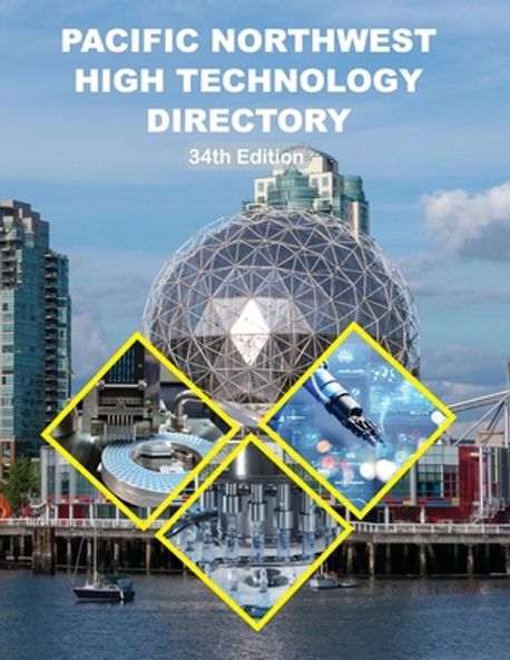 Pacific Northwest High Technology Directory, 34th Ed. | Information ...