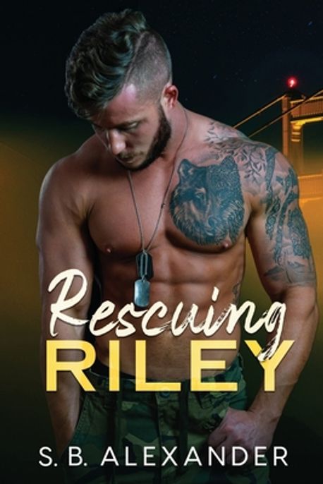 Rescuing Riley | Alexander, S. B. - 교보문고
