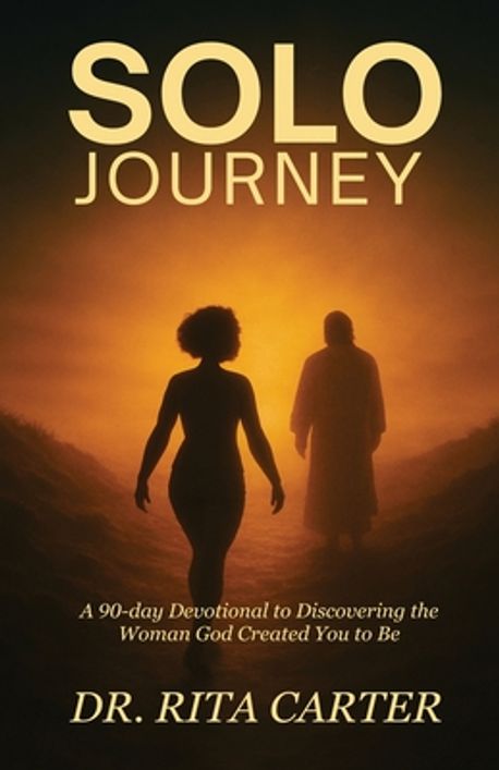 SOLO Journey | Carter, Rita - 교보문고