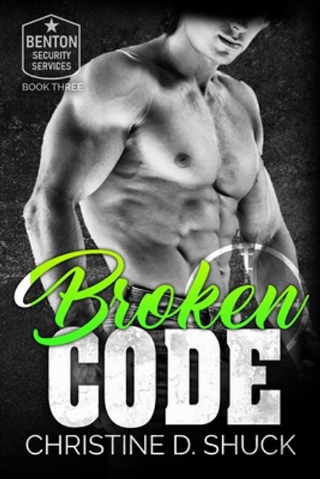Broken Code | Shuck, Christine D. - 교보문고