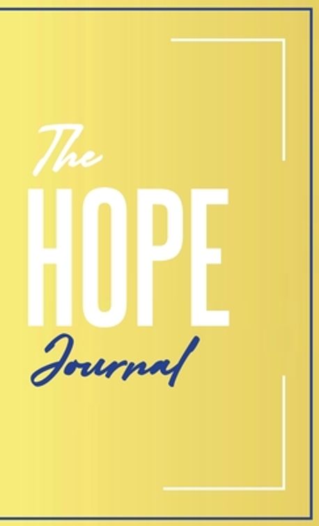 The Hope Journal | Hayes, Candice - 교보문고