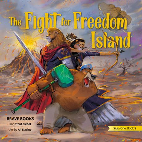 The Fight for Freedom Island [With Envelope] | Talbot, Trent - 교보문고