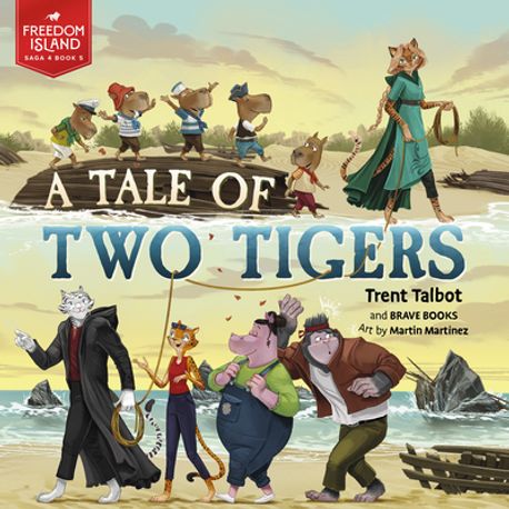 A Tale of Two Tigers | Talbot, Trent - 교보문고