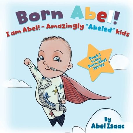 I Am Abel! | Isaac, Abel - 교보문고