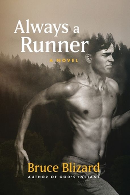 Always a Runner | Blizard, Bruce - 교보문고