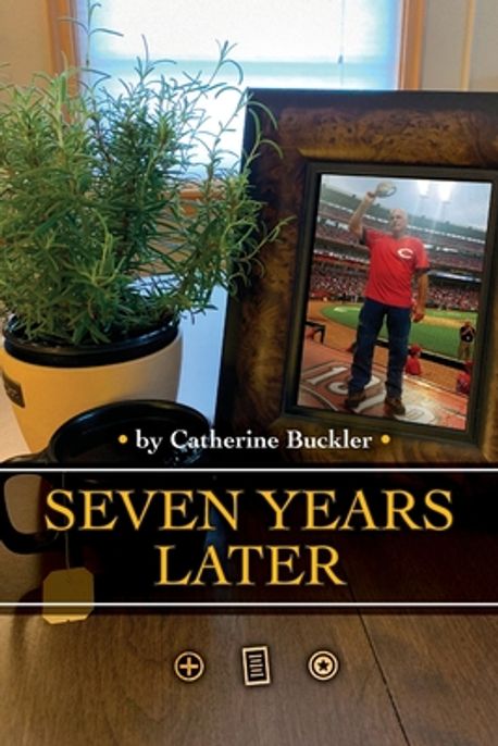 Seven Years Later | Buckler, Catherine - 교보문고