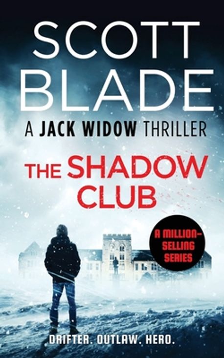 The Shadow Club | Blade, Scott - 교보문고