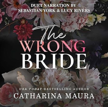 The Wrong Bride | Catharina Maura - 교보문고