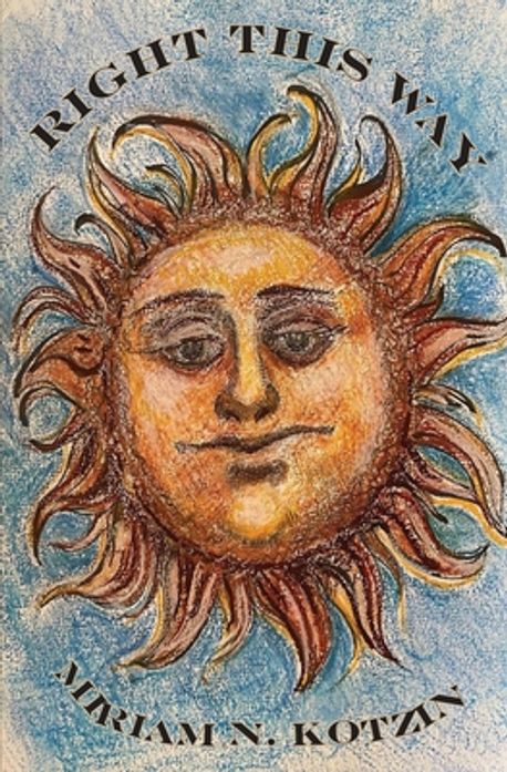 Right This Way | Kotzin, Miriam N. - 교보문고