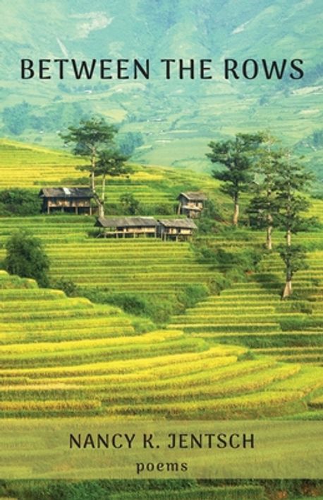Between the Rows | Jentsch, Nancy K. - 교보문고