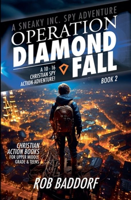 Operation Diamond Fall | Baddorf, Rob - 교보문고