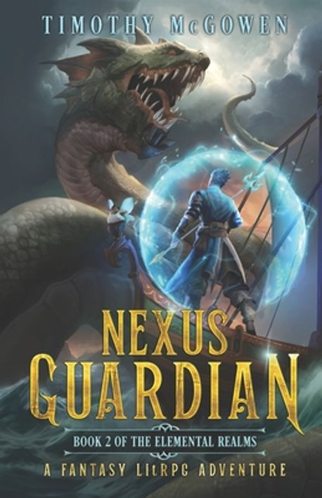 Nexus Guardian Book 2 | McGowen, Timothy - 교보문고