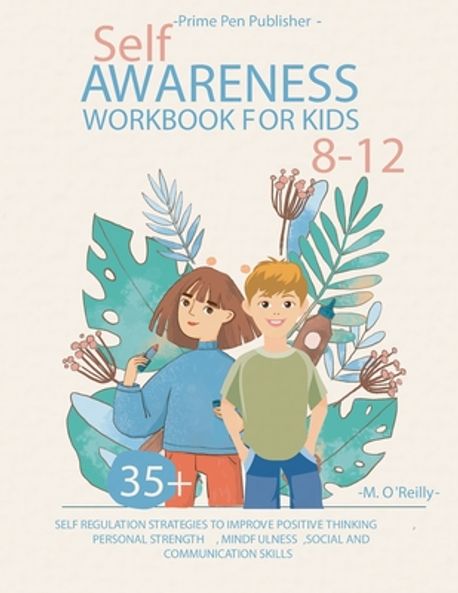 Self-awareness Workbook for Kids 8-12 | Publisher, Prime Pen - 교보문고