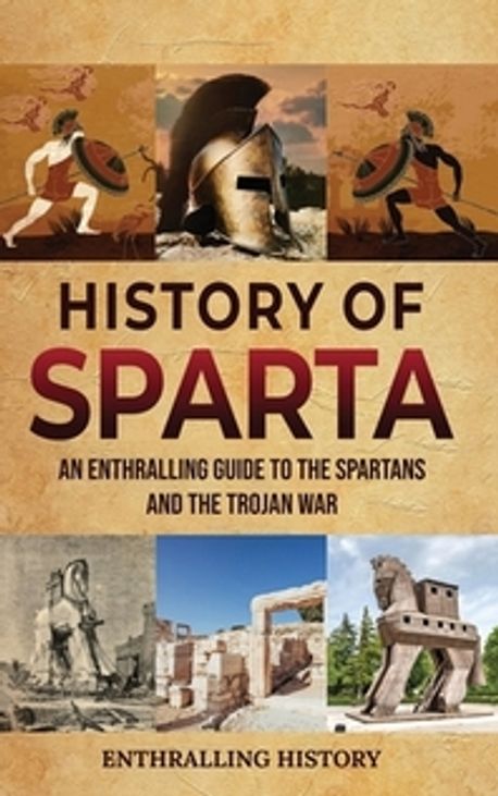 History of Sparta | Enthralling History - 교보문고