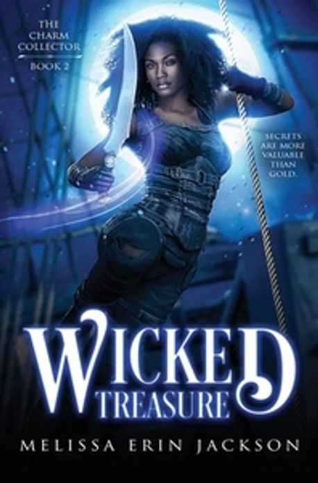 Wicked Treasure | Jackson, Melissa Erin - 교보문고