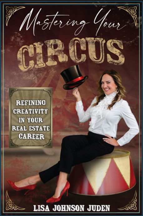 A Realtor's Circus | Johnson Juden, Lisa - 교보문고
