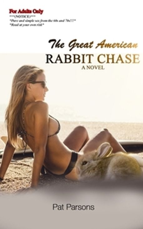 The Great American Rabbit Chase | Parsons, Pat - 교보문고