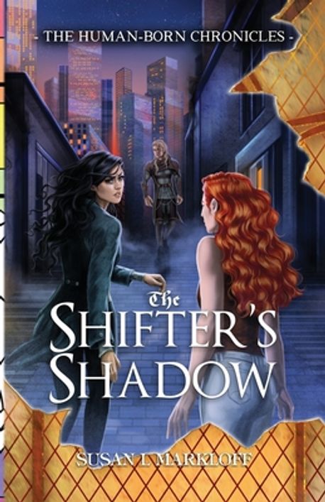 The Shifter's Shadow | Markloff, Susan L. - 교보문고