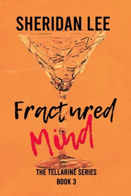 Fractured Mind | Lee, Sheridan - 교보문고