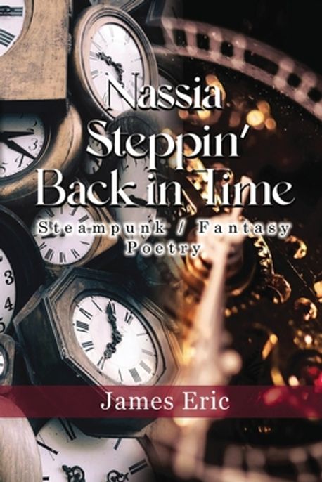 Nassia Stepping Back in Time | Eric, James - 교보문고