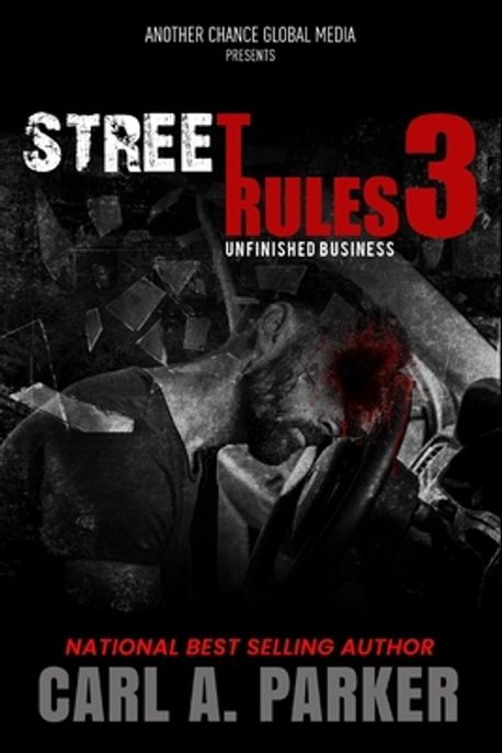 Street Rules 3 | Parker, Carl A. - 교보문고