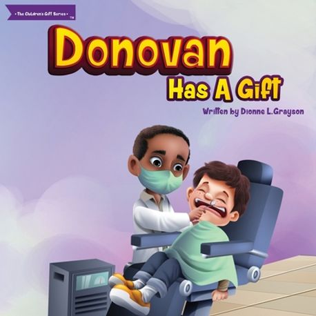 Donovan Has a Gift | Grayson, Dionne L. - 교보문고