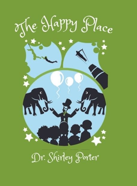 The Happy Place | Porter, Shirley L. - 교보문고