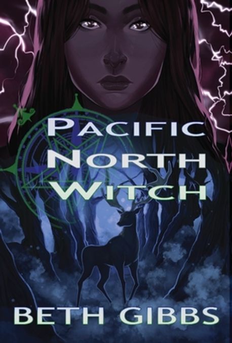 Pacific North Witch | Gibbs, Beth - 교보문고