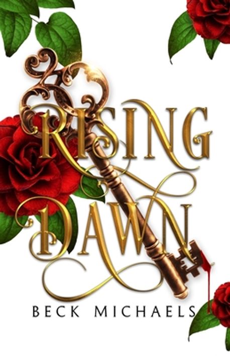 Rising Dawn (GOTM Limited Edition #4) | Michaels, Beck - 교보문고