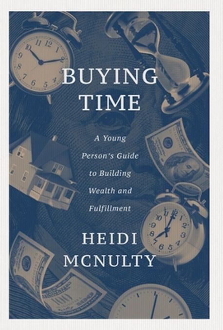 Buying Time | McNulty, Heidi - 교보문고