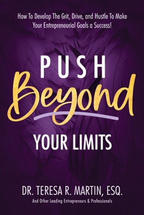Push Beyond Your Limits | Martin, Teresa R. - 교보문고