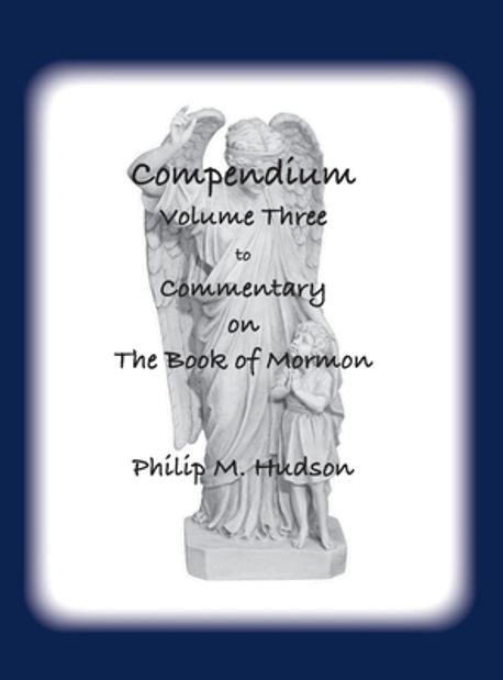 Compendium Volume Three | Hudson, Philip M. - 교보문고
