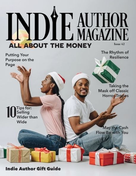 Indie Author Magazine All About the Money | Honiker, Chelle - 교보문고