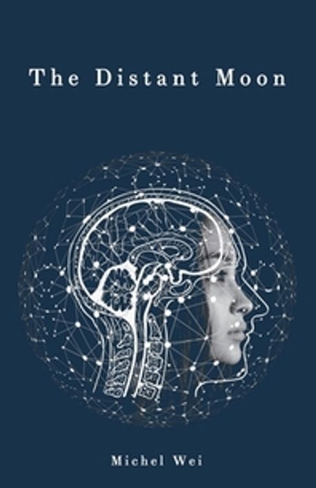 The Distant Moon | Wei, Michel - 교보문고