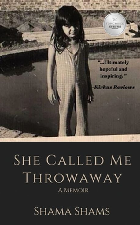 She Called Me Throwaway | Shams, Shama - 교보문고