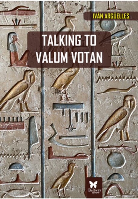 Talking to Valum Votan | Arguelles, Ivan - 교보문고