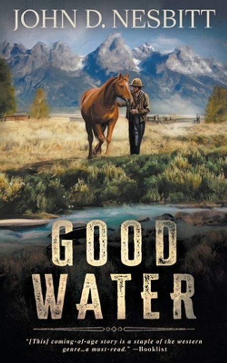 Good Water | Nesbitt, John D. - 교보문고