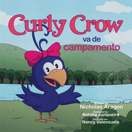 Curly Crow va de campamento (Paperback) | Aragon, Nicholas - 교보문고