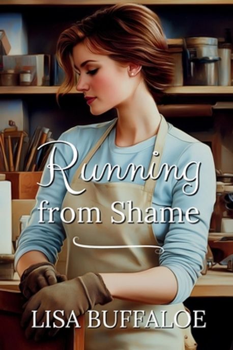 Running from Shame | Buffaloe, Lisa - 교보문고