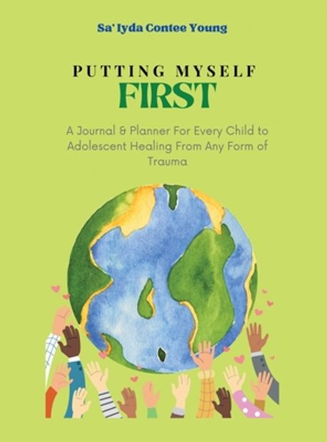 Putting Myself First | Contee Young, Sa'iyda - 교보문고