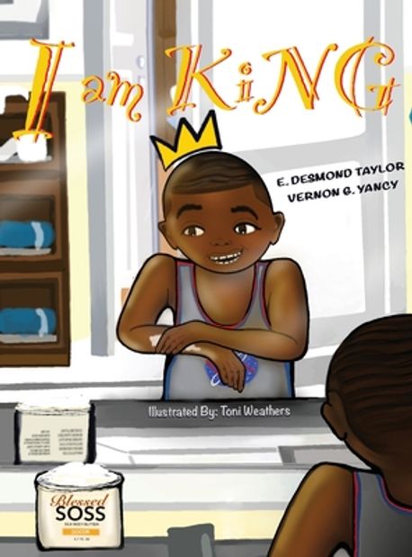 I Am King! | Yancy, Vernon G. - 교보문고