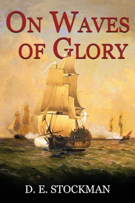 On Waves of Glory | Stockman, D. E. - 교보문고