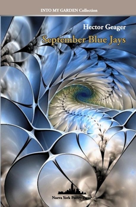 September Blue Jays | Geager, Hector - 교보문고
