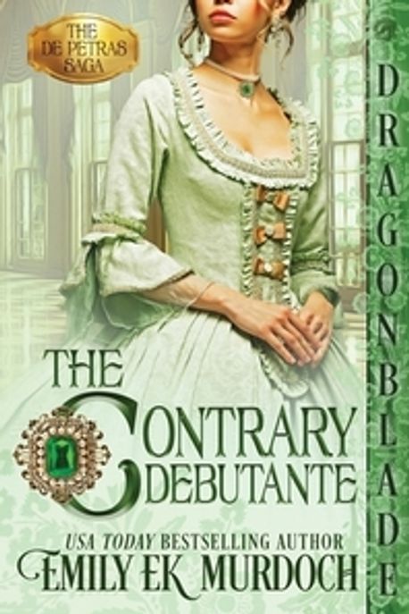 The Contrary Debutante | Murdoch, Emily Ek - 교보문고