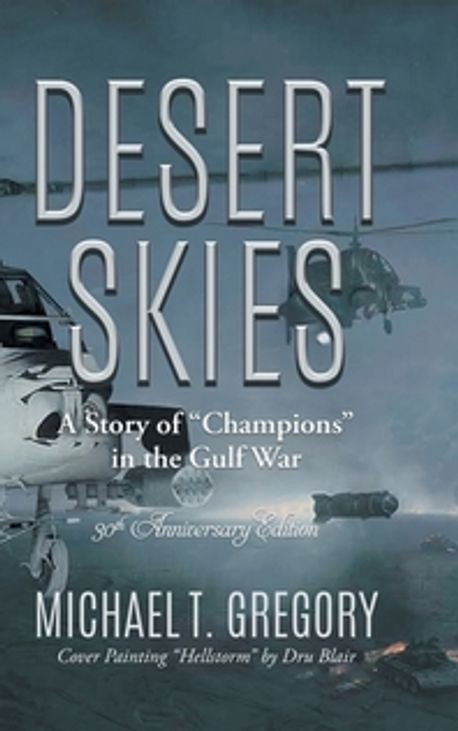 Desert Skies | Michael T Gregory - 교보문고